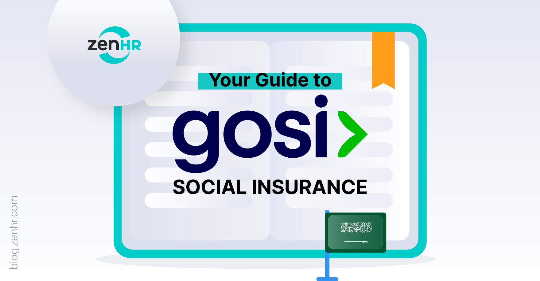 Guide to the GOSI Social Insurance System in Saudi Arabia