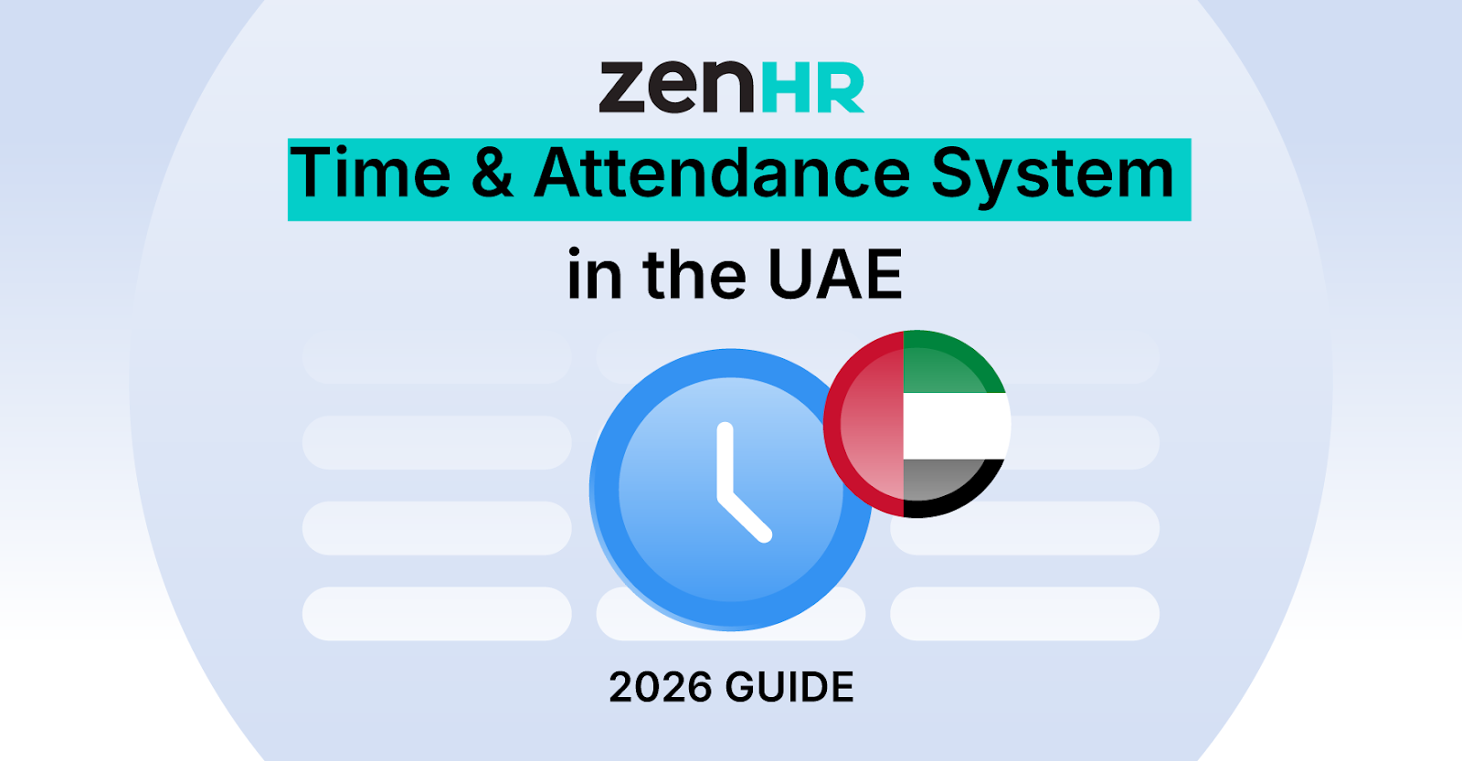 ZenHR Time & Attendance System in the UAE (2026 Guide)