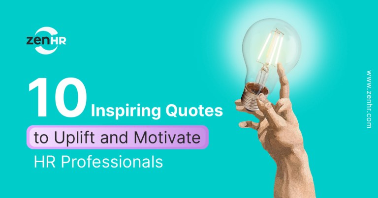 10 Inspiring Quotes to Uplift and Motivate HR Professionals - ZenHR's Blog