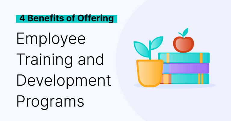 4 Benefits of Employee Training and Development Programs