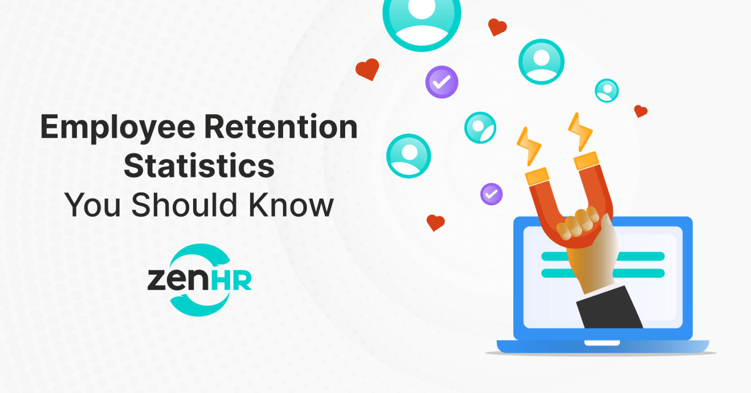 Employee Retention Statistics You Should Know - ZenHR's Blog