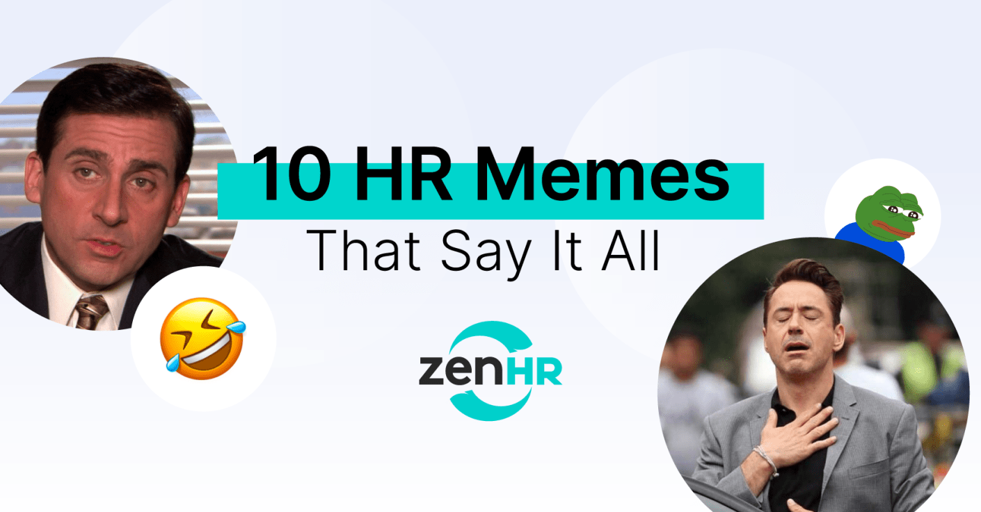 10 HR Memes That Say It All - ZenHR's Blog