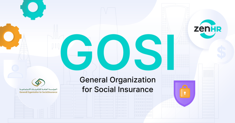 What Is GOSI in Saudi Arabia? - ZenHR's Blog