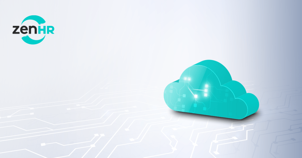Infographic: Why You Need To Invest In a Cloud-Based HRMS - ZenHR's Blog