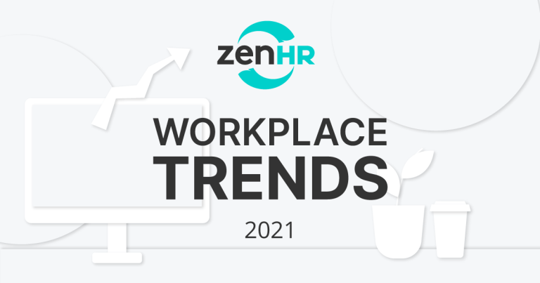 Workplace Trends 2021 - ZenHR's Blog