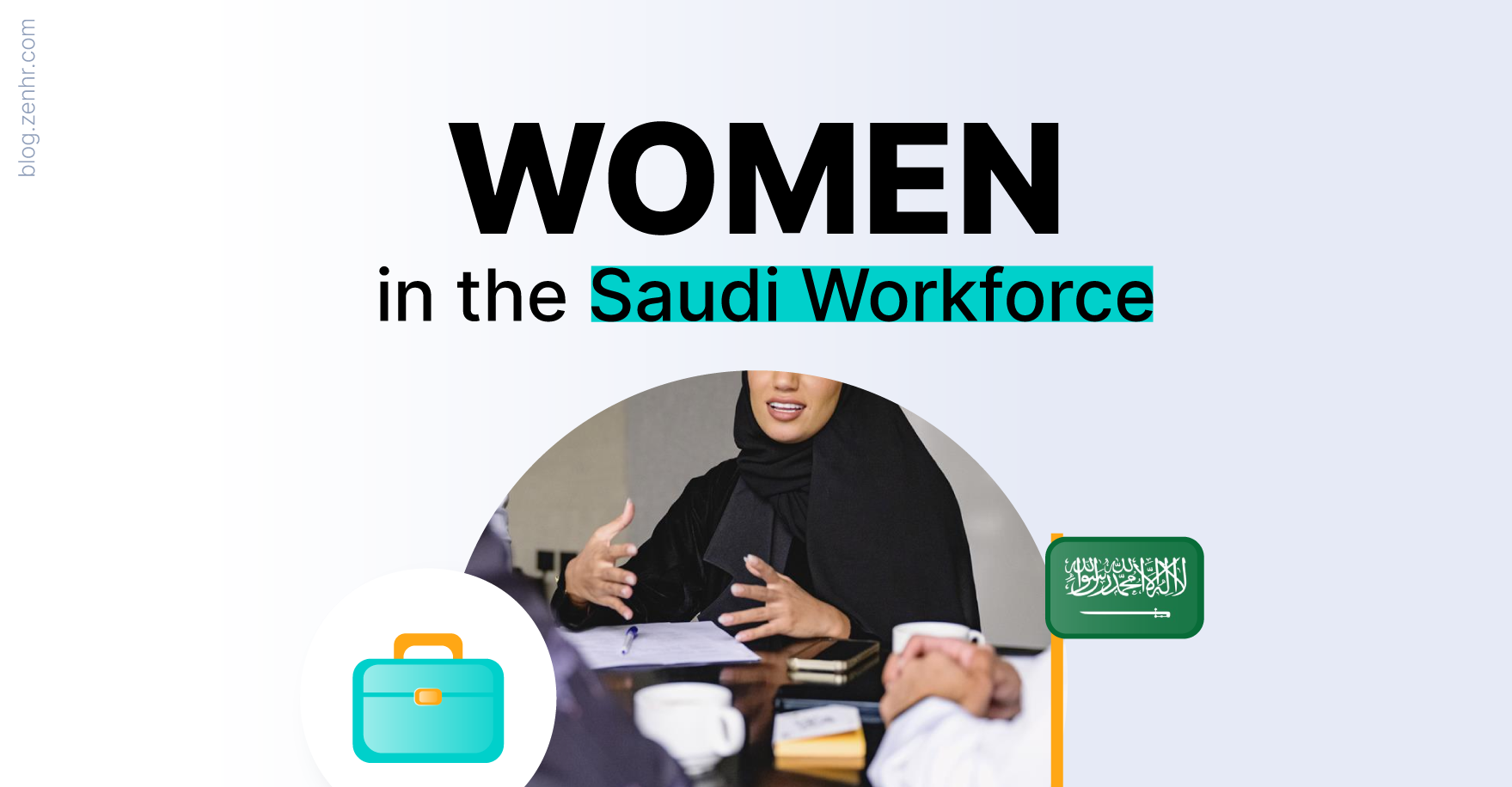 Women in the Saudi Workforce: Progress, Challenges, & What’s Next
